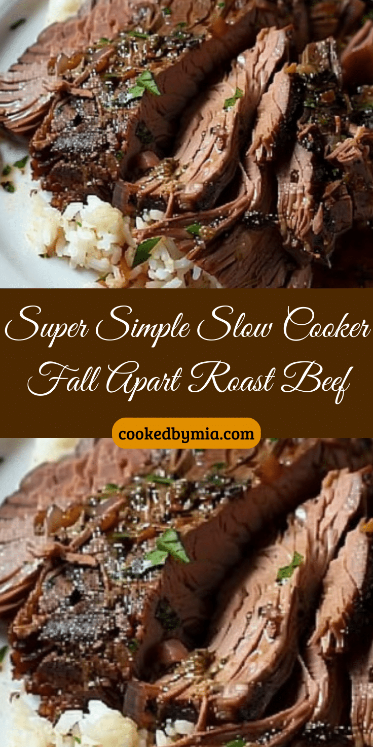 Super Simple Slow Cooker Fall Apart Roast Beef - Cooked By Mia